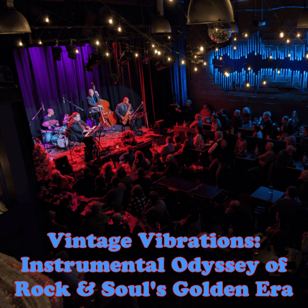 Tony Hagood's Vintage Vibrations: Instrumental Odyssey of Rock and Soul's Golden Era - Natalie's ...