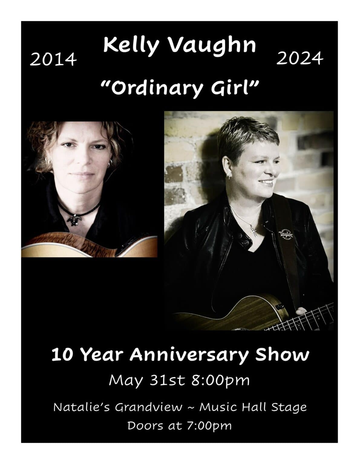 Kelly Vaughn - Ordinary Girl 10 Year Anniversary SOLD OUT! - Natalie's Grandview